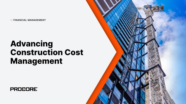 Procore portfolio gets cost management enhancements - AEC Magazine