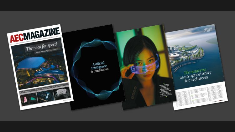 March / April 2022 edition out now - AEC Magazine