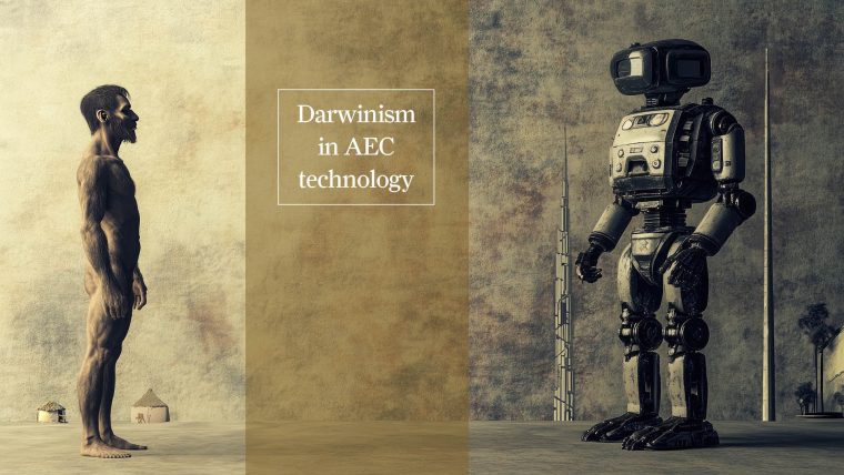 Darwinism in AEC technology - AEC Magazine