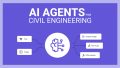 AI agents for civil engineers - AEC Magazine